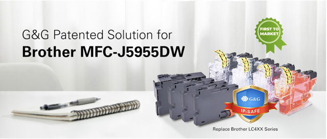 G&G Patented Solution for Use in Brother MFC-J5955DW- News - G&G Image