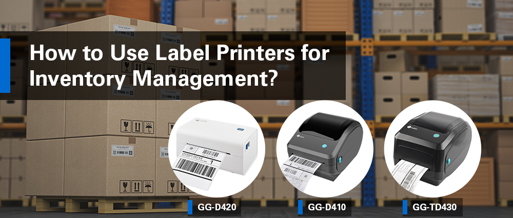 How to Use Label Printers for Inventory Management?